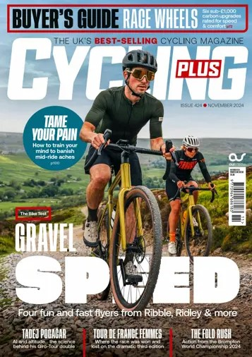 Cycling Plus Magazine November 2024 - Issue 424